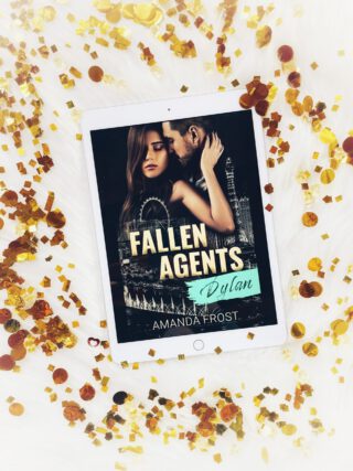 [Rezension] Amanda Frost - Fallen Agents 03 - Dylan - Book-addicted
